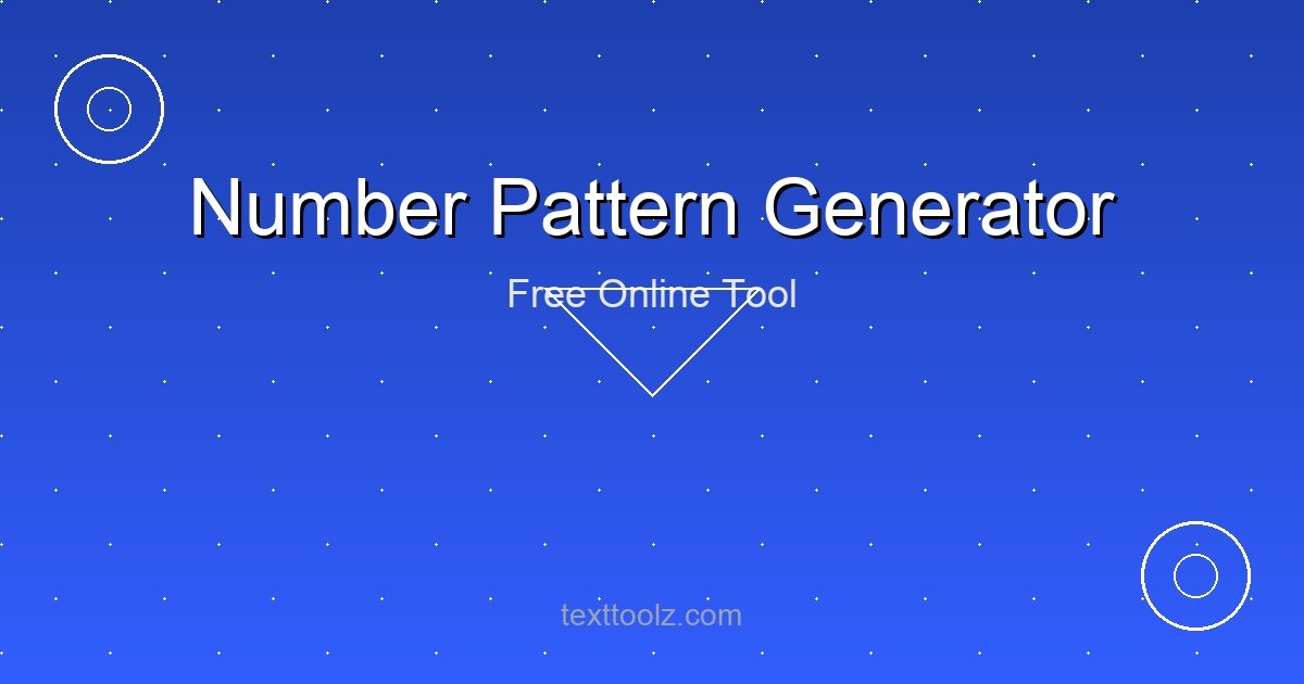 Number Pattern Generator | TextToolz